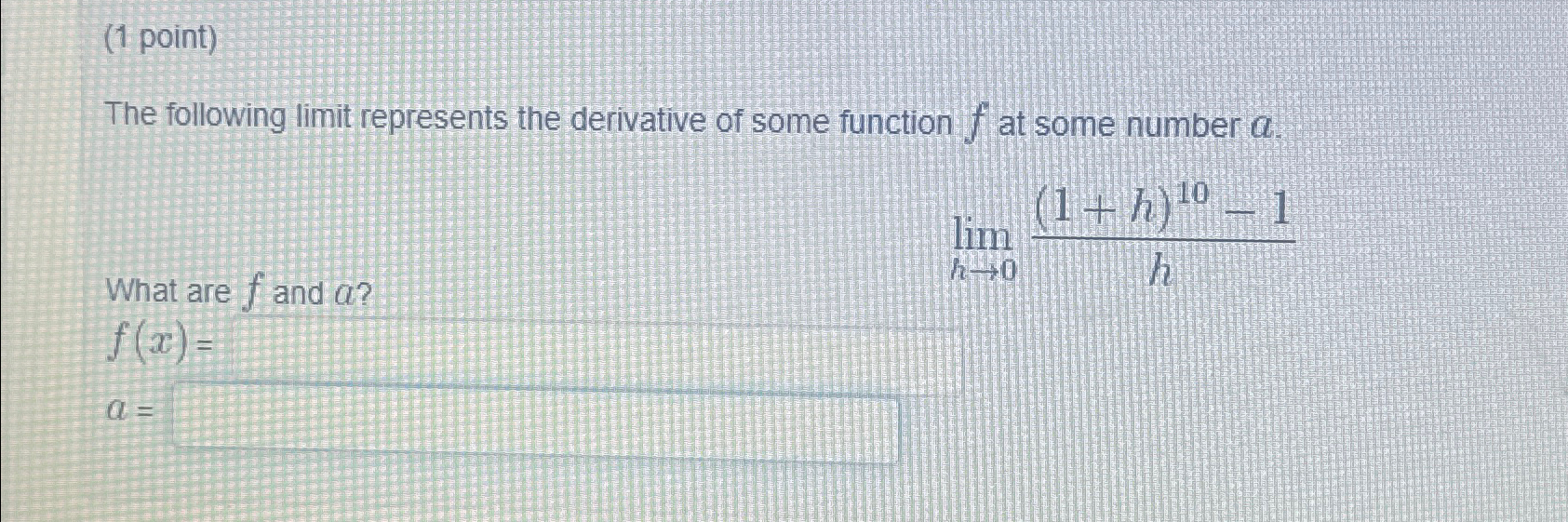 Solved (1 ﻿point)The following limit represents the | Chegg.com