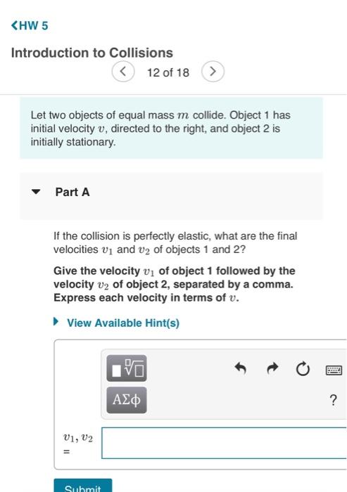 Solved Let two objects of equal mass m collide. Object 1 has | Chegg.com