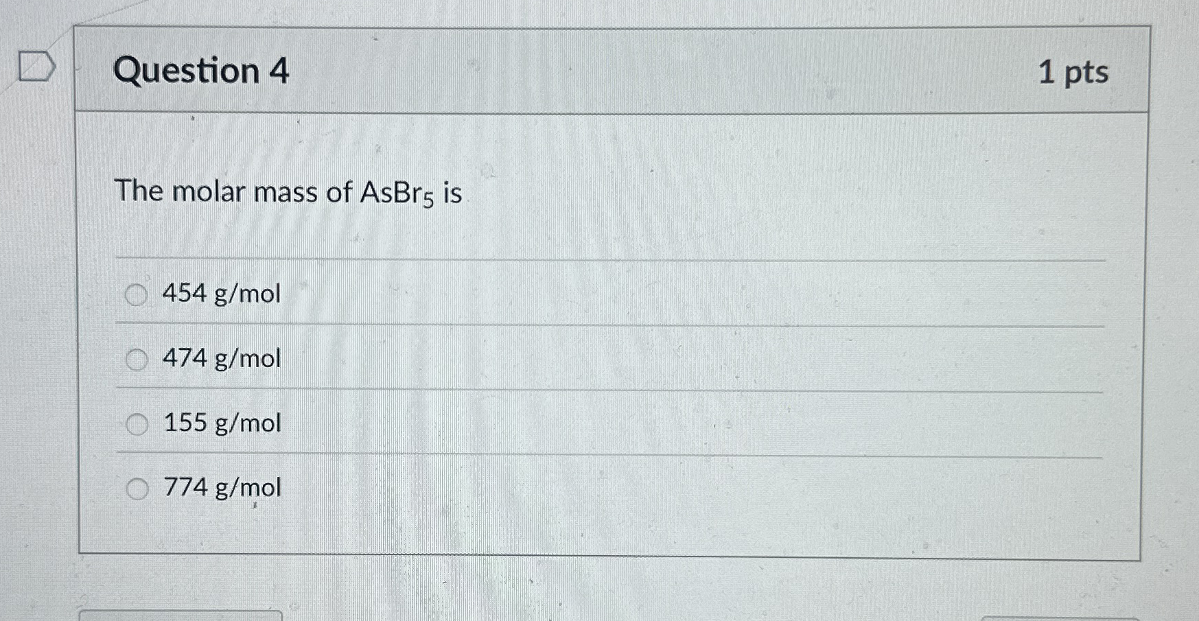 Solved Question 4The molar mass of AsBr5 | Chegg.com