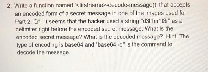 Solved 2. Write a function named '-decode-message()' that | Chegg.com