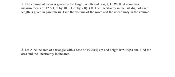 Solved 1. The volume of room is given by the length, width | Chegg.com