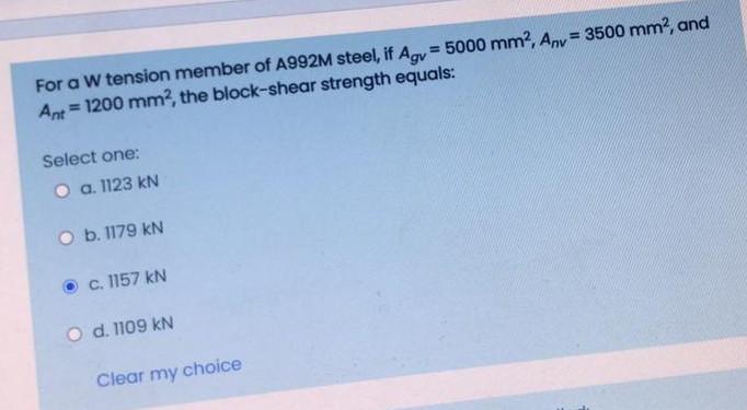 Solved For a W tension member of A992M steel, if Agv = 5000 | Chegg.com