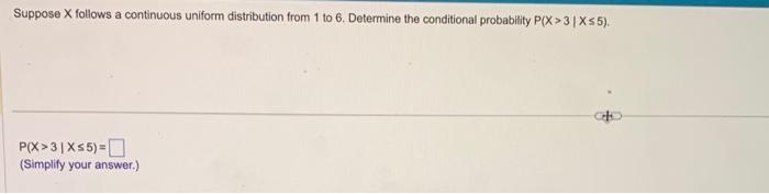 Solved Suppose X follows a continuous uniform distribution | Chegg.com