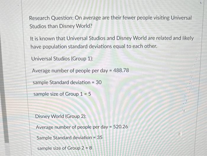 Solved Research Question: On average are their fewer people | Chegg.com