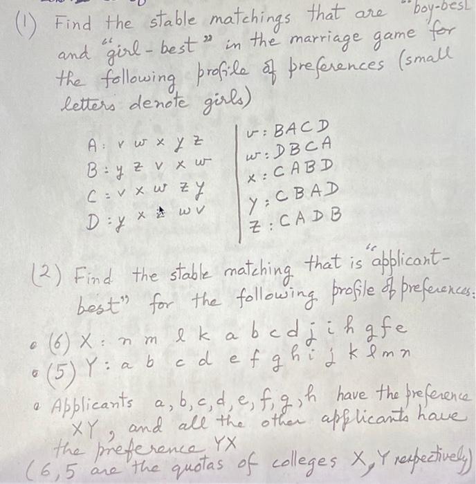 Solved 64 in (1) Find the stable matchings that are boy-best | Chegg.com