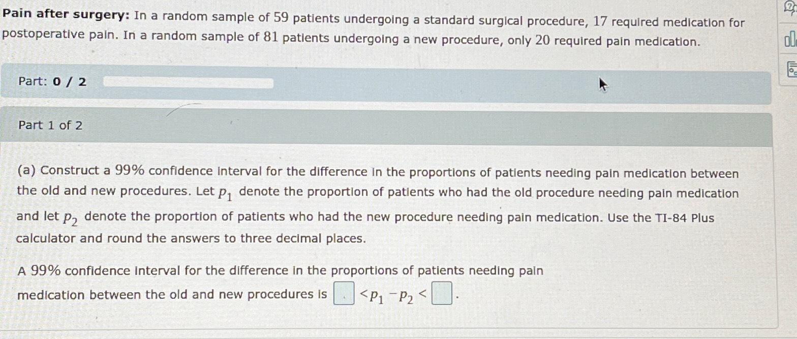 Solved Pain after surgery: In a random sample of 59 | Chegg.com
