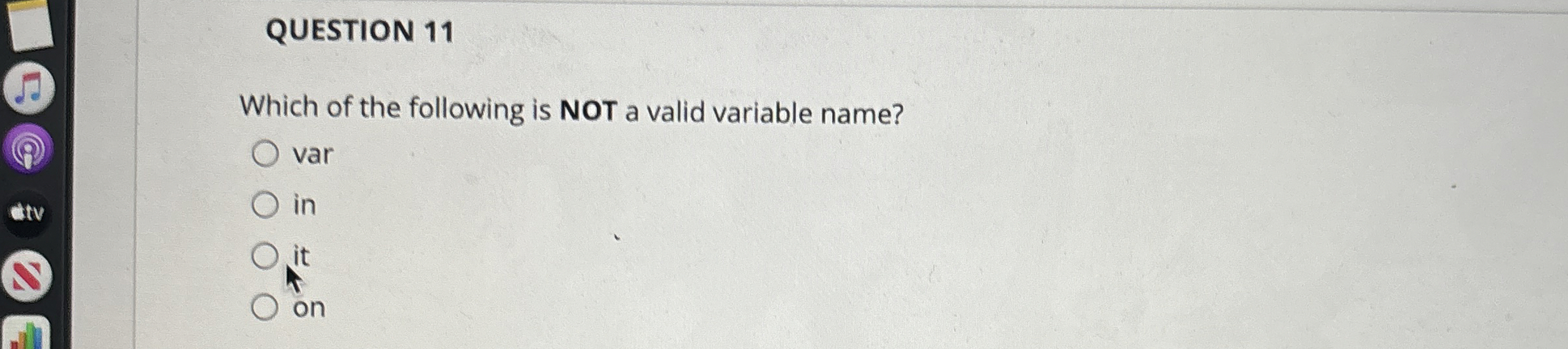 Solved QUESTION 11Which of the following is NOT a valid | Chegg.com