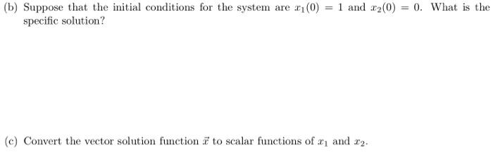 Solved 12. Consider the matrix differential equation | Chegg.com