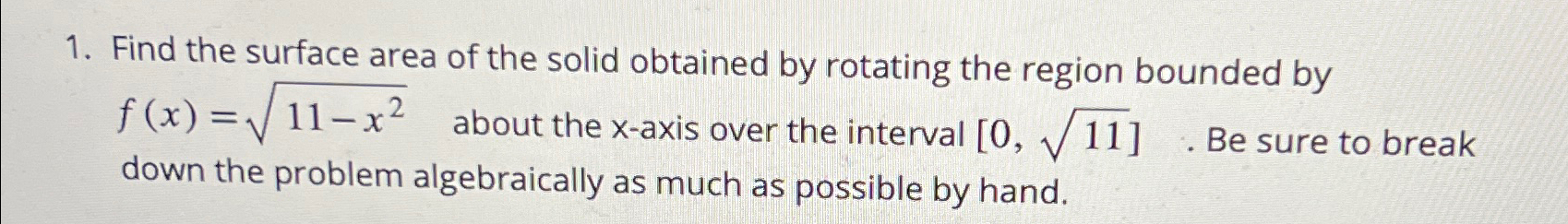 Solved need help asap!!!! Find the surface area of the solid | Chegg.com