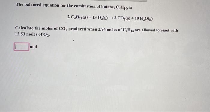 Solved The balanced equation for the combustion of butane, | Chegg.com