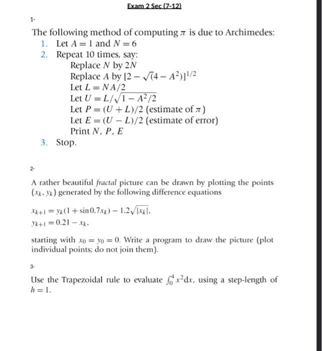 Solved 1− The following method of computing π is due to | Chegg.com