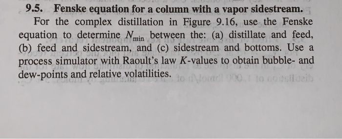 9.5. Fenske equation for a column with a vapor | Chegg.com