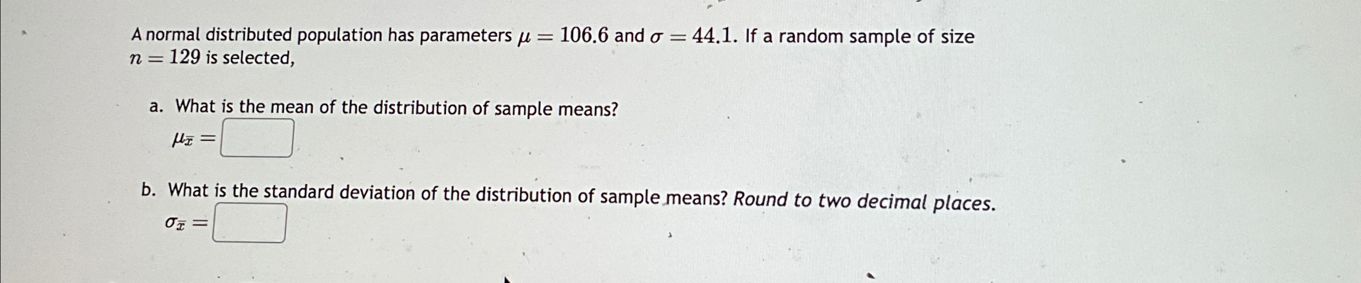 Solved A normal distributed population has parameters | Chegg.com