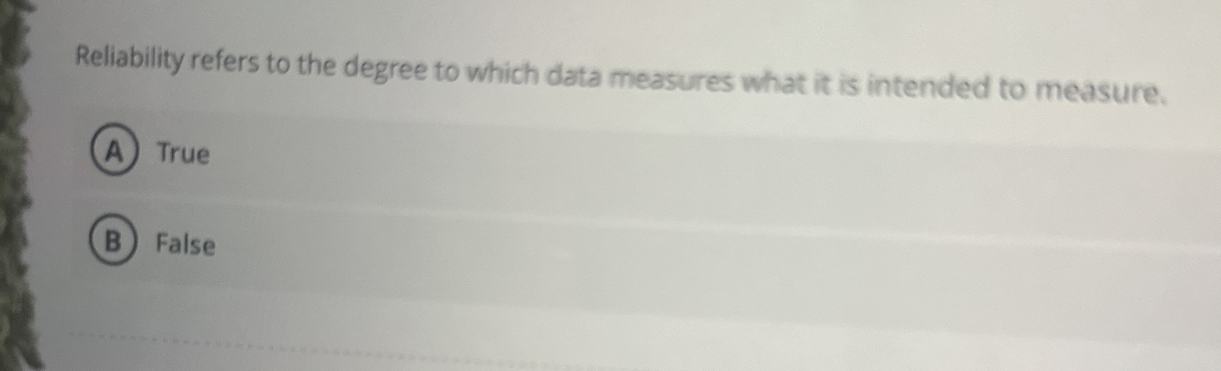 Solved Reliability refers to the degree to which data | Chegg.com