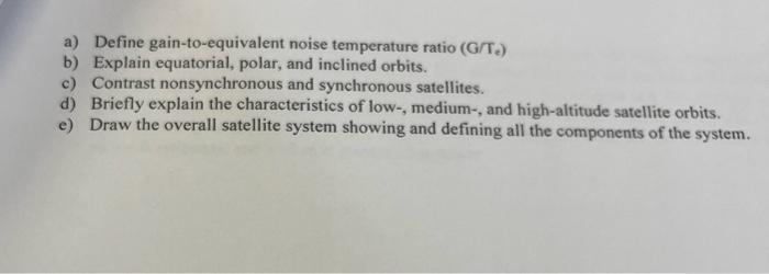 a) Define gain-to-equivalent noise temperature ratio | Chegg.com