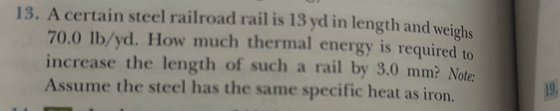 Solved A certain steel railroad rail is 13 ﻿yd in length and | Chegg.com