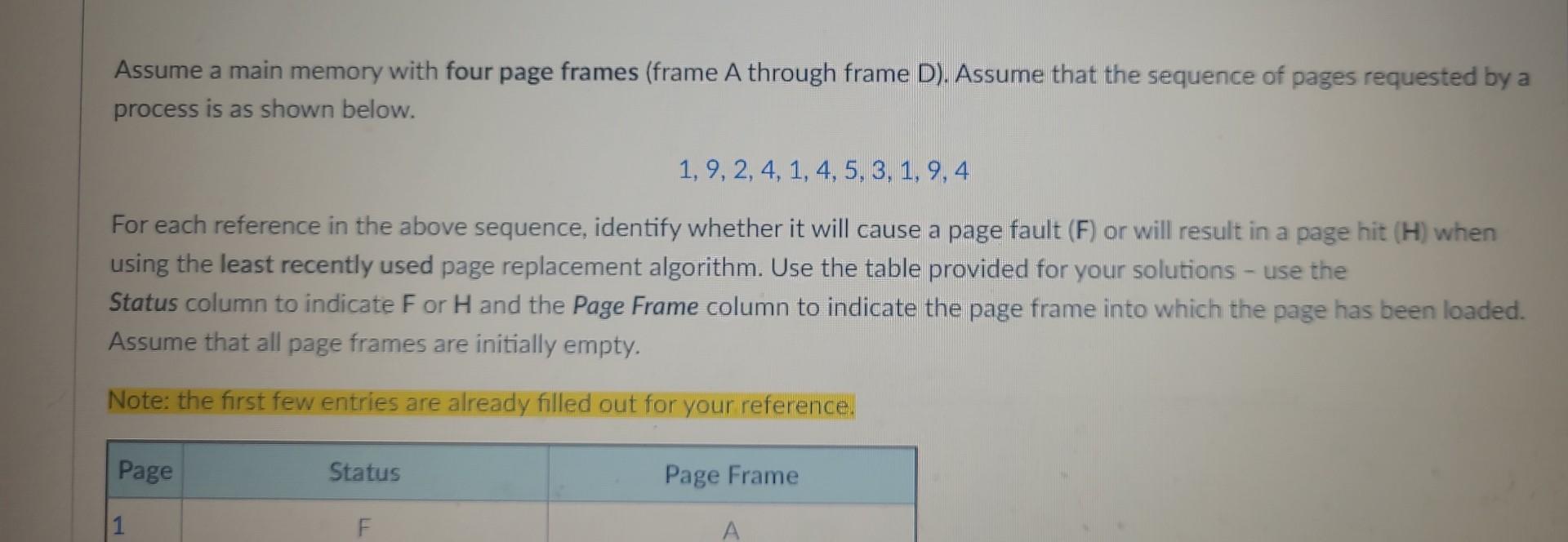 Solved Assume a main memory with four page frames (frame A | Chegg.com