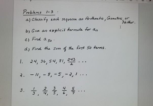 Solved Problems 1 3 A Classify Each Sequence As Arithmetic 