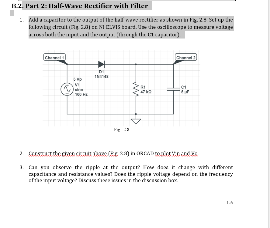 Solved B.2. ﻿Part 2: Half-Wave Rectifier with Filter1. ﻿Add | Chegg.com