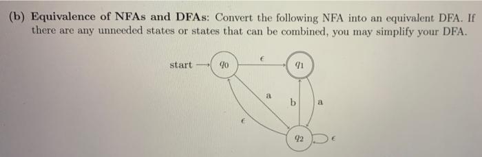 Solved (b) Equivalence of NFAs and DFAs: Convert the | Chegg.com