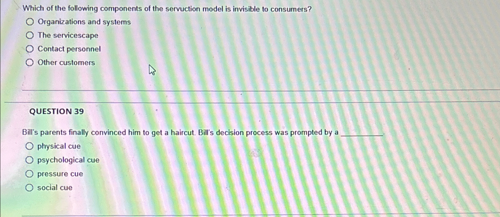 Solved Which of the following components of the servuction | Chegg.com