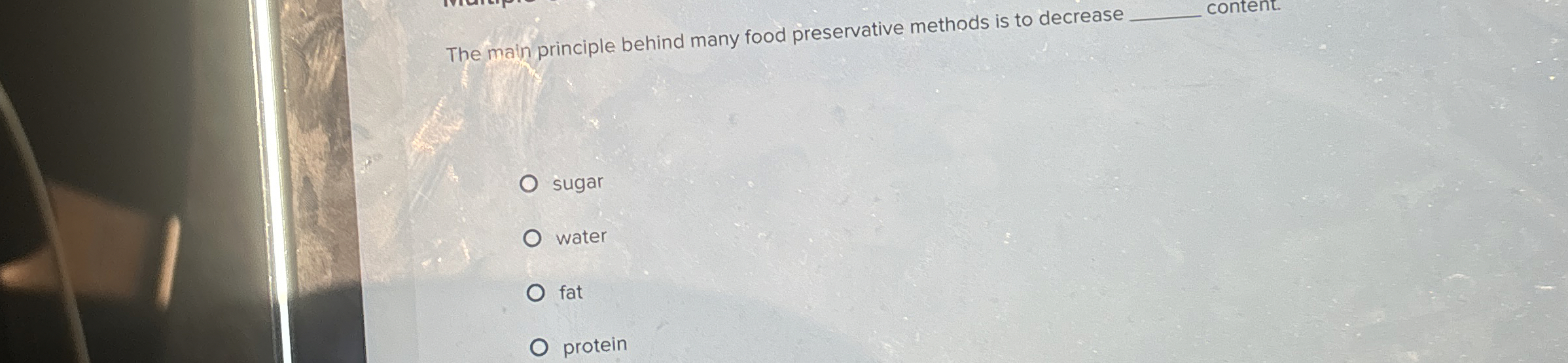 Solved The main principle behind many food preservative | Chegg.com