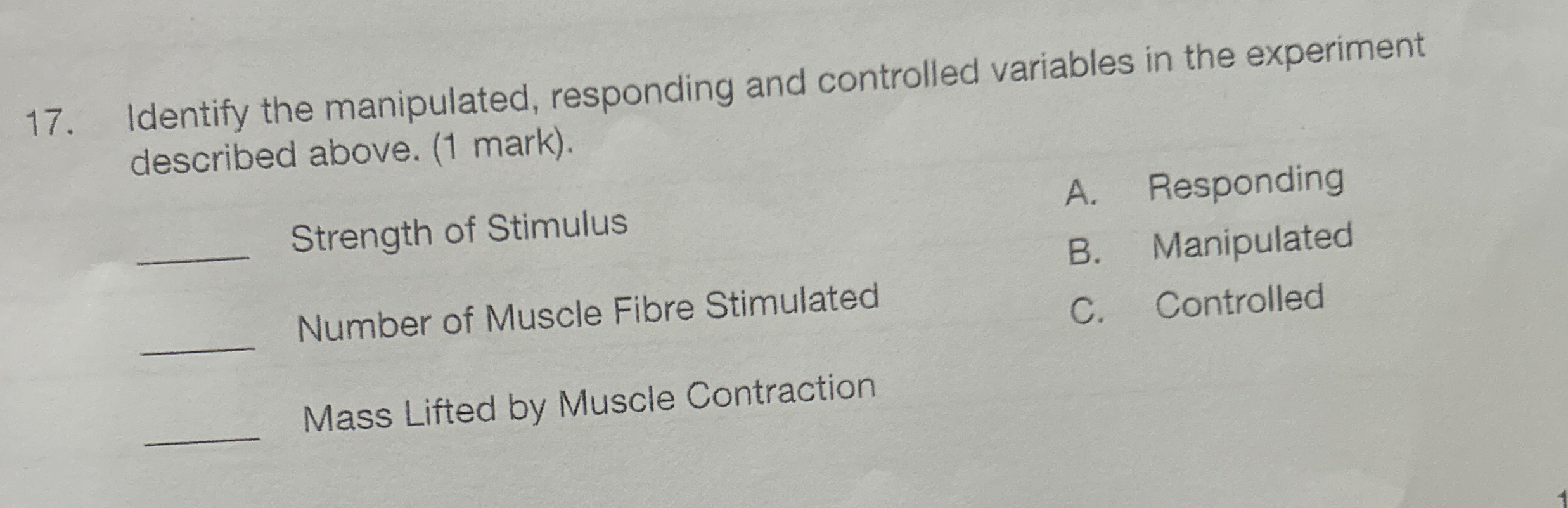Solved Identify the manipulated, responding and controlled | Chegg.com