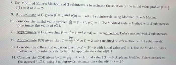 Solved 8. Use Modified Euler's Method and 3 subintervals to | Chegg.com