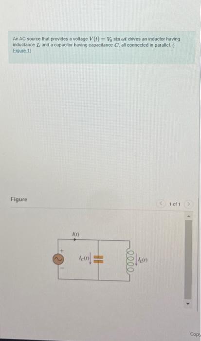 Solved An AC source that provides a voltage V(t)=V0 sin ut | Chegg.com