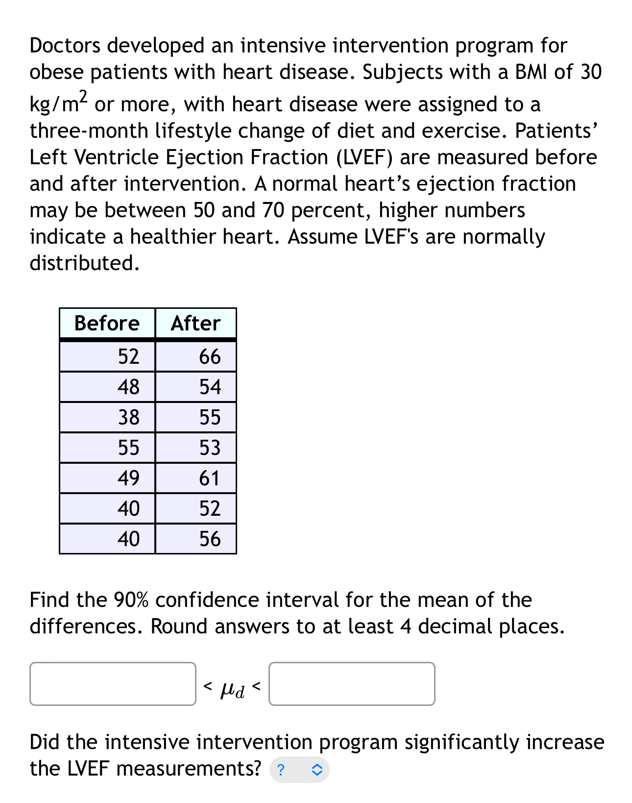 Solved Doctors developed an intensive intervention program | Chegg.com