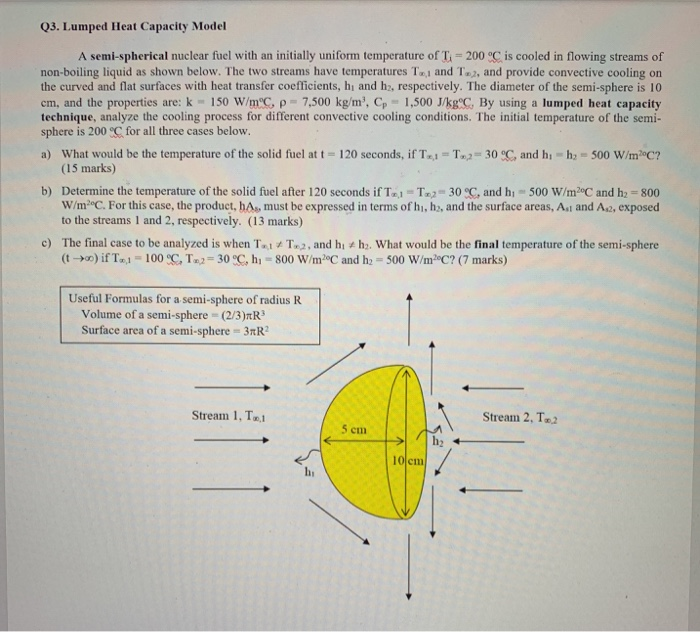 Solved Q3. Lumped Heat Capacity Model A semi-spherical | Chegg.com