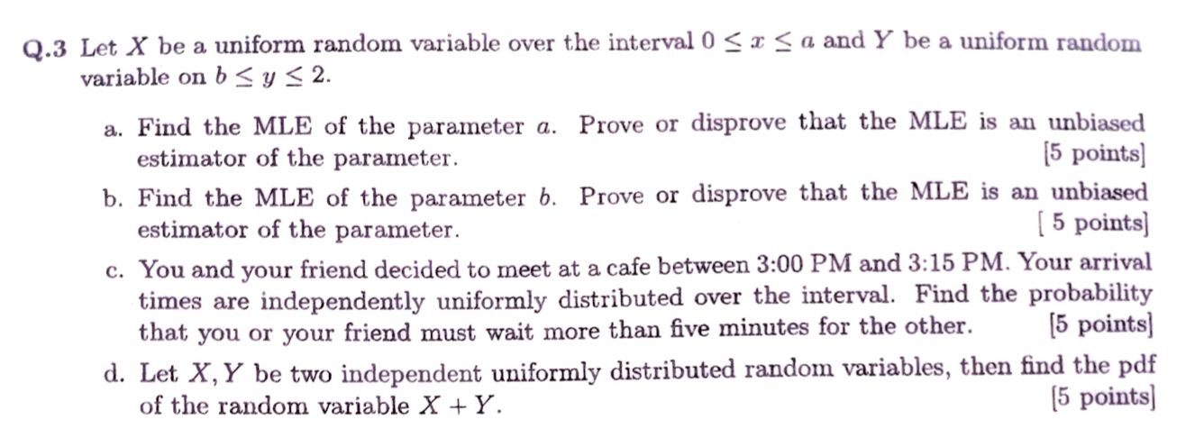 Solved Q. 3 ﻿Let x ﻿be a uniform random variable over the | Chegg.com