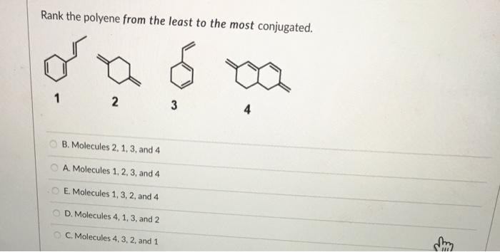 Solved Rank the polyene from the least to the most | Chegg.com