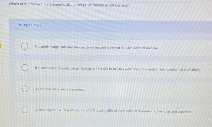 Solved Which of the following statements about net profit | Chegg.com