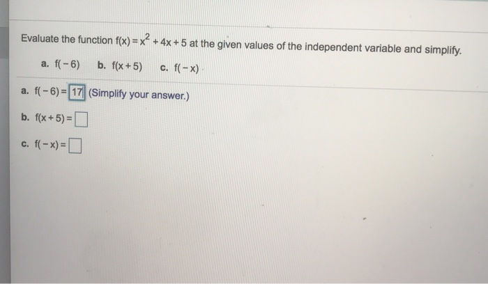 Solved Evaluate The Function F X X 4x 5 At The Given