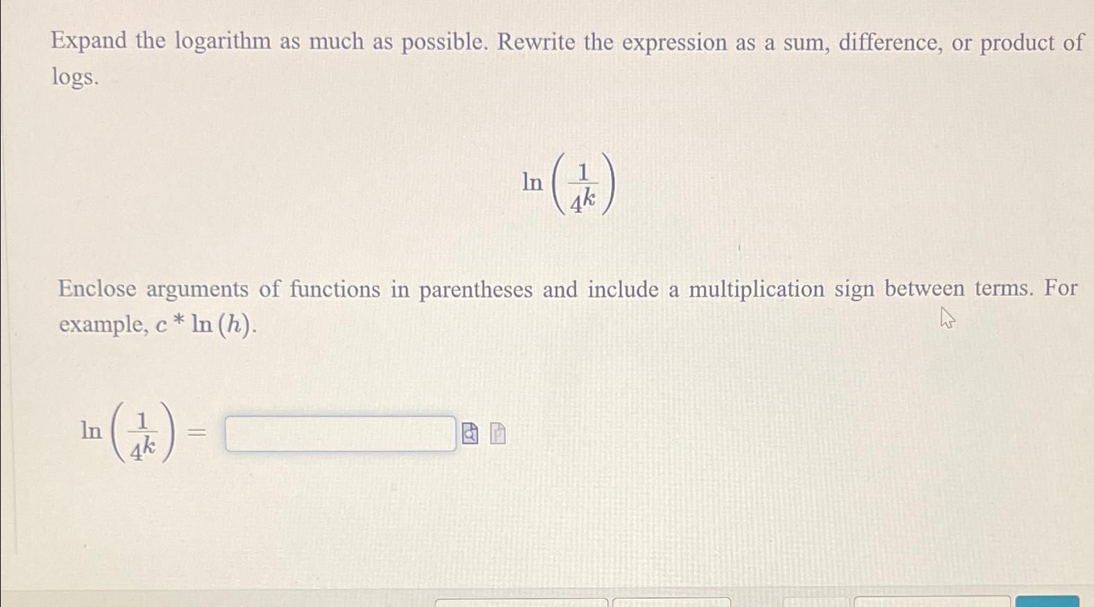 Solved Expand the logarithm as much as possible. Rewrite the | Chegg.com