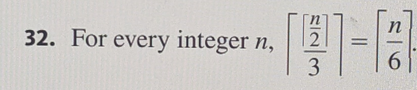 Solved For every integer n,|~|~n2~|3~|=|~n6~|. | Chegg.com