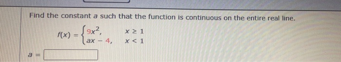 Solved Find the constant a such that the function is | Chegg.com