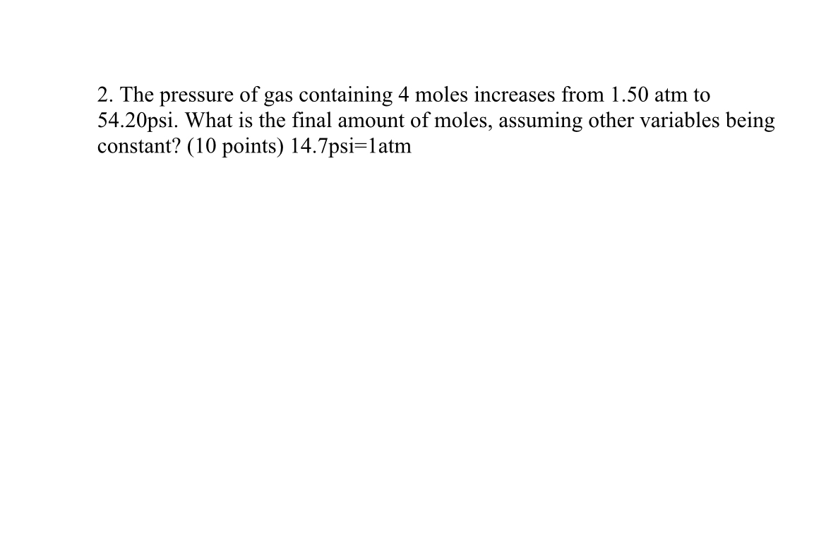 Solved The pressure of gas containing 4 ﻿moles increases | Chegg.com