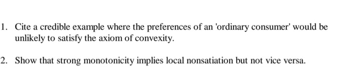Solved 1. Cite a credible example where the preferences of | Chegg.com