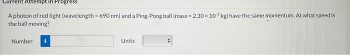 Solved A photon of red light (wavelength =690 nm ) and a | Chegg.com