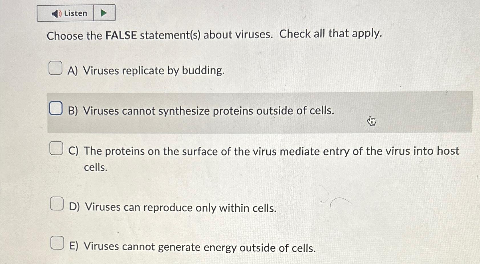 Solved ListenChoose the FALSE statement(s) ﻿about viruses. | Chegg.com