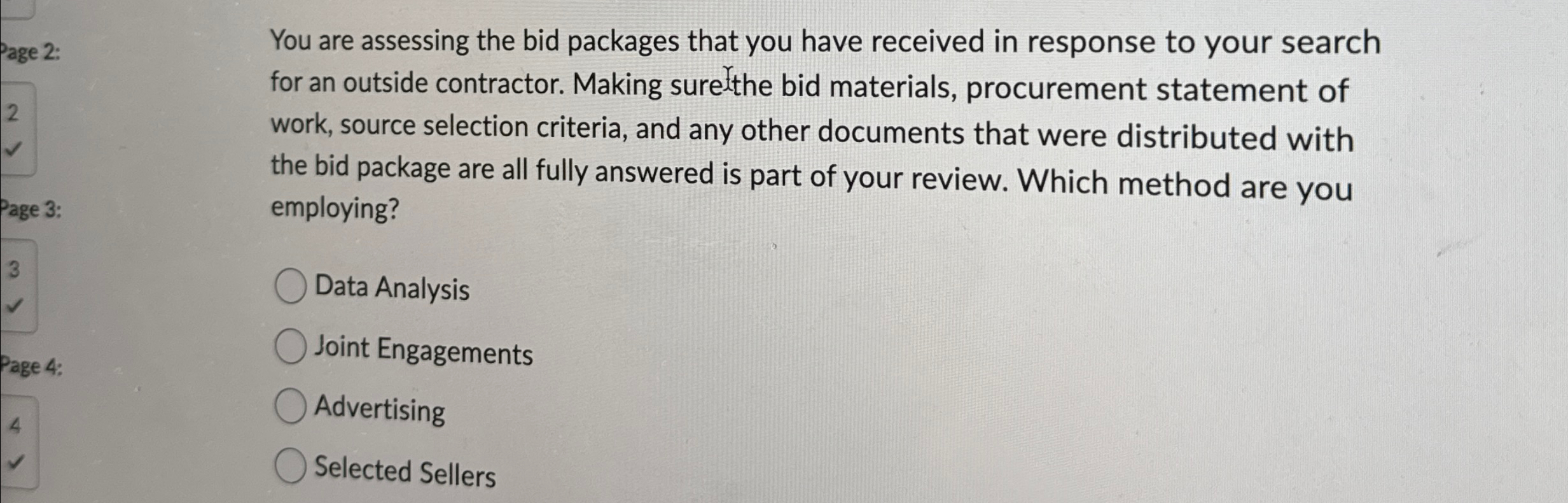 Solved You are assessing the bid packages that you have | Chegg.com