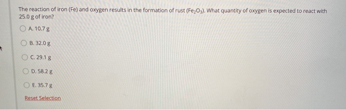 Solved The reaction of iron (Fe) and oxygen results in the | Chegg.com