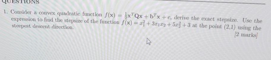 Solved 1. Consider a convex quadratic function S(x) = {x"Qx | Chegg.com