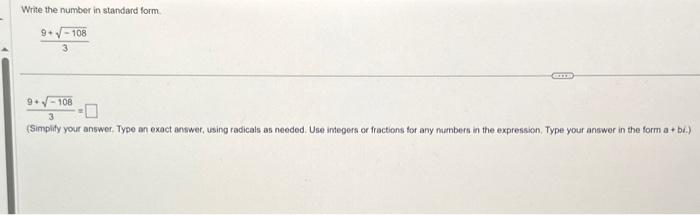 Solved Write the number in standard form 39+−108 39+−108= | Chegg.com