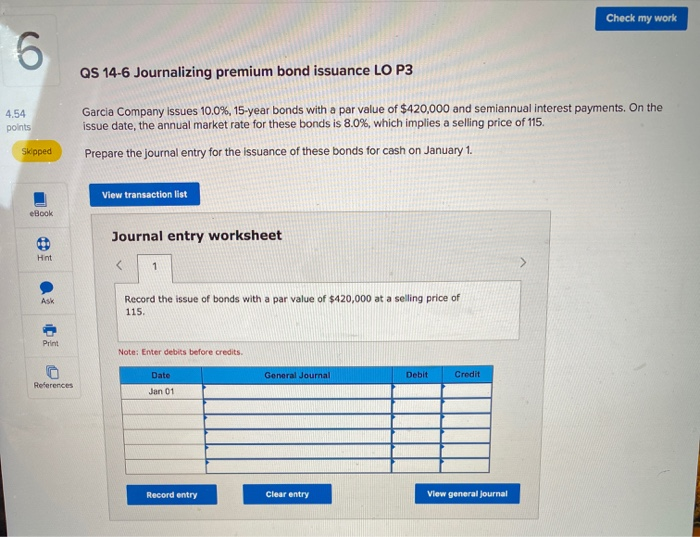 Solved Check my work QS 14-6 Journalizing premium bond | Chegg.com