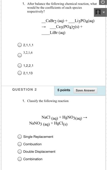 Solved 1. After balance the following chemical reaction, | Chegg.com