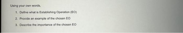 Solved Using your own words, 1. Define what is Establishing | Chegg.com