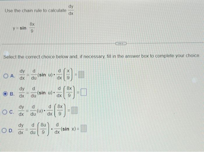 Solved Use the chain rule to calculate dxdy y=sin98x Select | Chegg.com